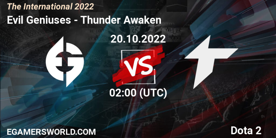 Evil Geniuses vs Thunder Awaken: Betting TIp, Match Prediction. 20.10.2022 at 02:04. Dota 2, The ...
