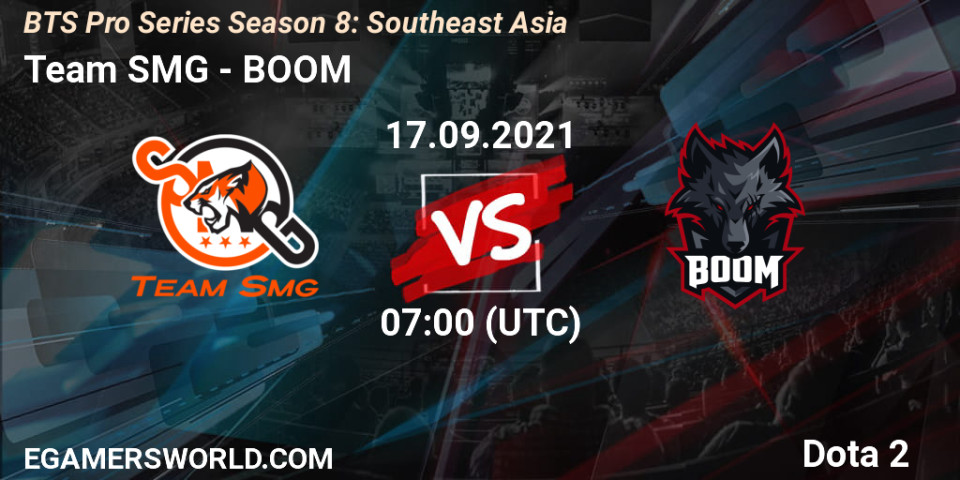 Team SMG vs BOOM: Betting TIp, Match Prediction. 17.09.2021 at 07:01. Dota 2, BTS Pro Series ...