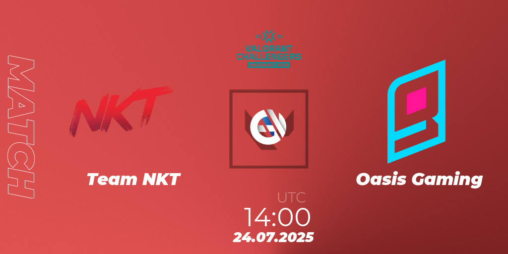 Team NKT VS Oasis Gaming VALORANT Betting Tips, Stream, LiveScore, Results on EGW☕