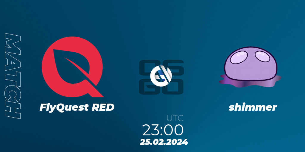 FlyQuest RED VS shimmer: 25.02.2024 at 23:00. Counter-Strike (CS2 ...