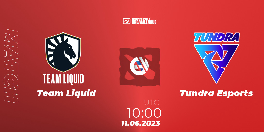 Team Liquid VS Tundra Esports Dota 2 Betting Tips, Stream, LiveScore, Results on EGW☕