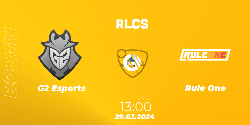 G2 Esports VS Rule One Rocket League Betting Tips, Stream, LiveScore, Results on EGW☕