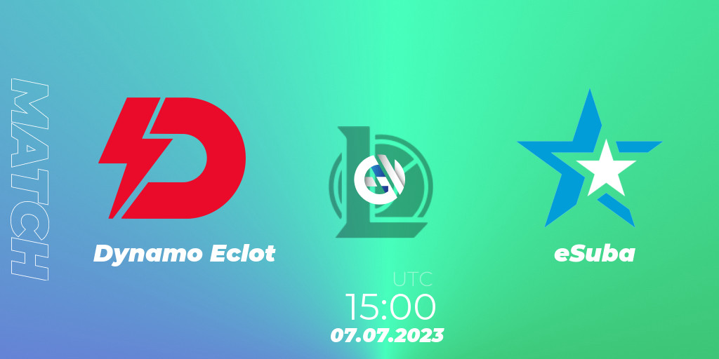 Dynamo Eclot VS eSuba LoL Betting Tips, Stream, LiveScore, Results on EGW☕