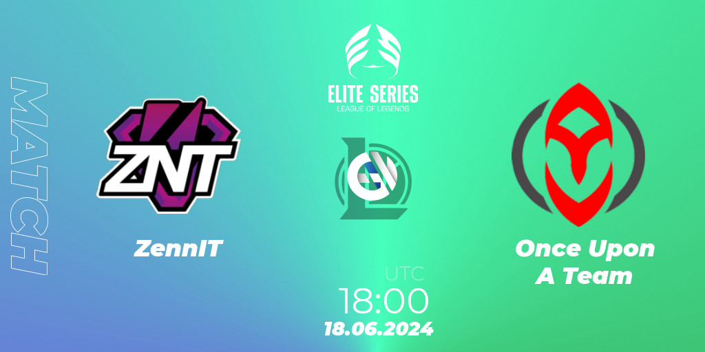 ZennIT vs Once Upon A Team: Betting TIp, Match Prediction. 09.07.2024 ...