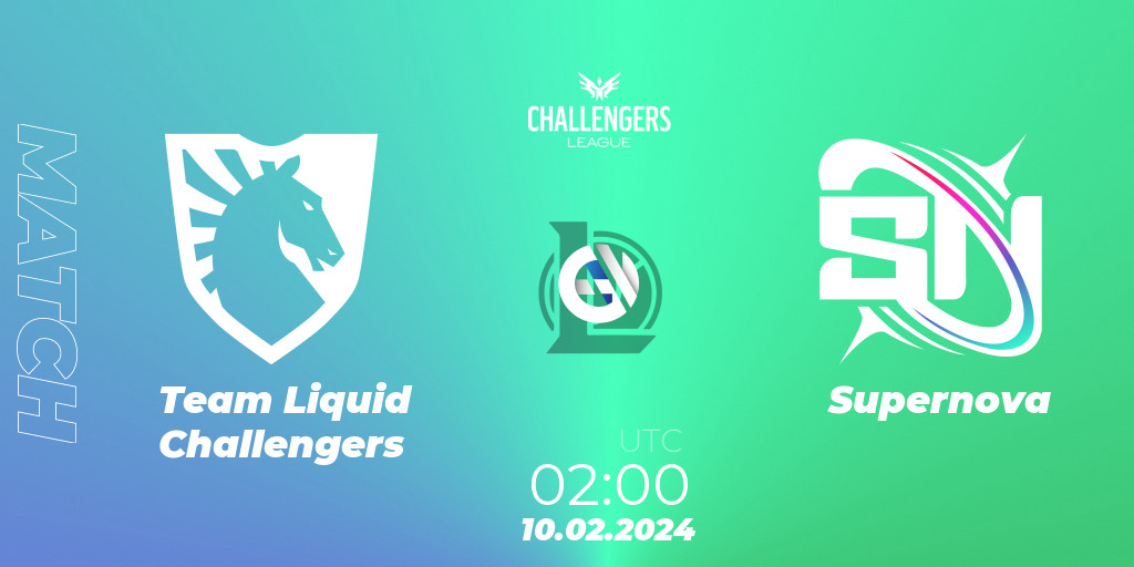 Team Liquid Challengers VS Supernova LoL Betting Tips, Stream, LiveScore, Results on EGW