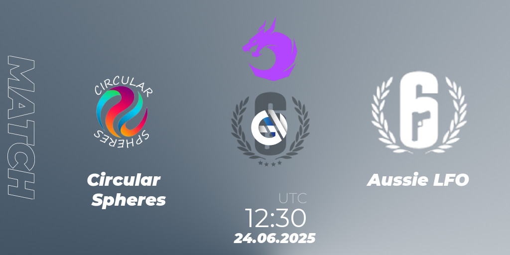 Circular Spheres VS Aussie LFO Rainbow Six Betting Tips, Stream, LiveScore, Results on EGW☕