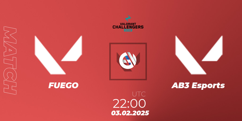 FUEGO VS AB3 Esports VALORANT Betting Tips, Stream, LiveScore, Results ...