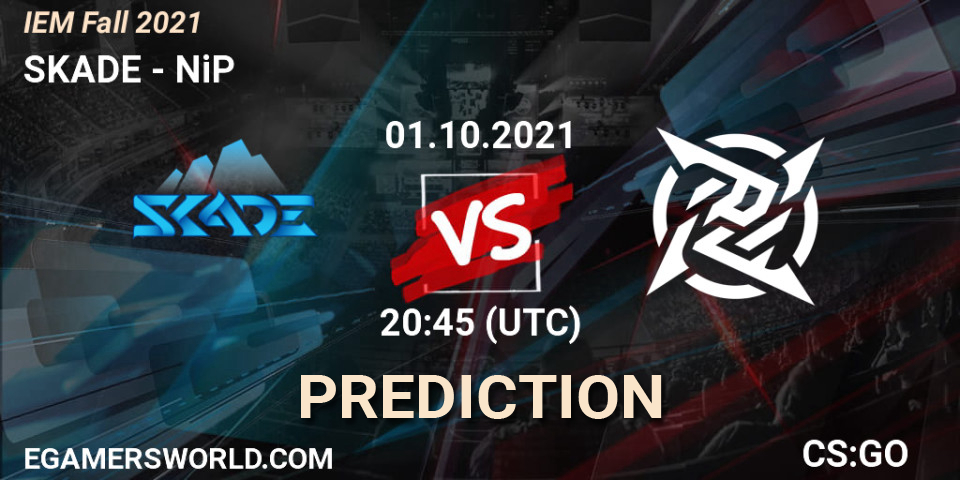 SKADE vs NiP: Betting TIp, Match Prediction. 01.10.2021 at 20:50. Counter-Strike (CS2), IEM Fall ...