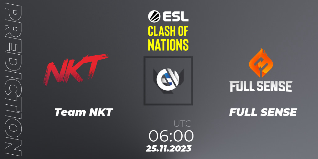 Team NKT vs FULL SENSE: Betting TIp, Match Prediction. 25.11.2023 at 06:00. VALORANT, ESL Clash ...