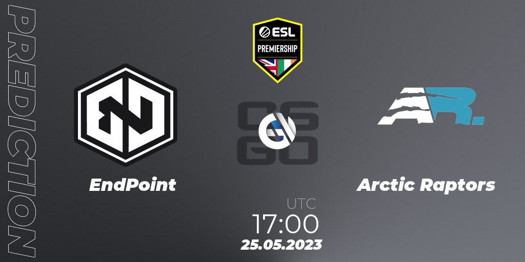 EndPoint vs Arctic Raptors: Betting TIp, Match Prediction. 25.05.2023 ...