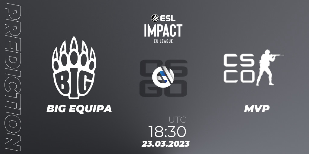 BIG EQUIPA vs Spirit fe: Betting TIp, Match Prediction. 23.03.2023 at 18:30. Counter-Strike (CS2 ...