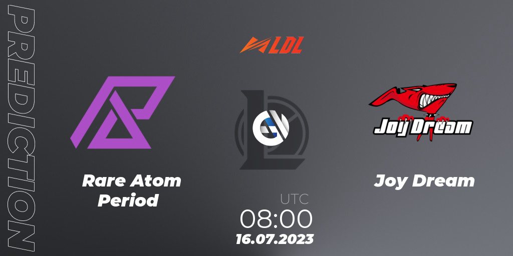Rare Atom Period vs Joy Dream: Betting TIp, Match Prediction. 16.07.23. LoL, LDL 2023 - Regular ...