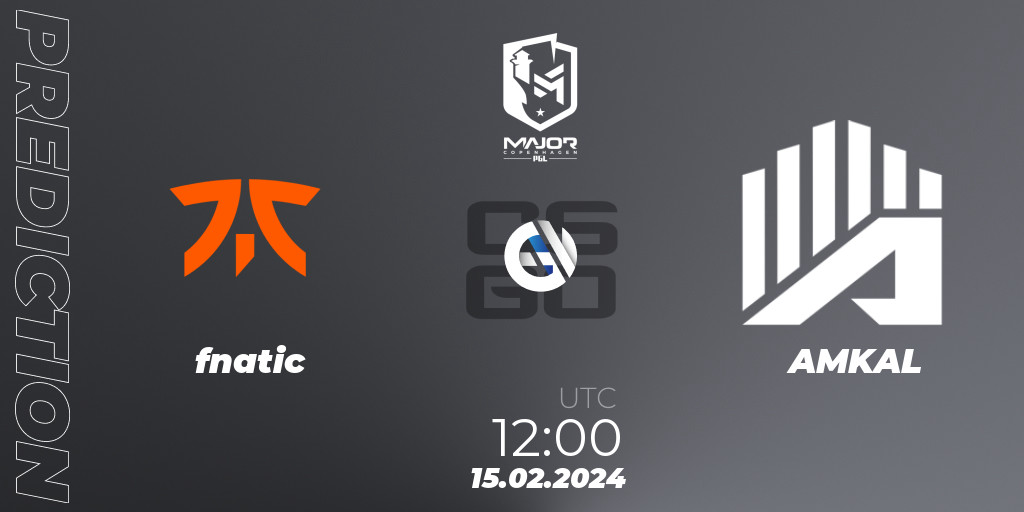 fnatic vs AMKAL: Betting TIp, Match Prediction. 15.02.2024 at 11:55 ...