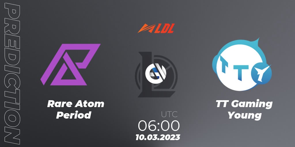 Rare Atom Period vs TT Gaming Young: Betting TIp, Match Prediction. 10.03.2023 at 06:00. LoL ...