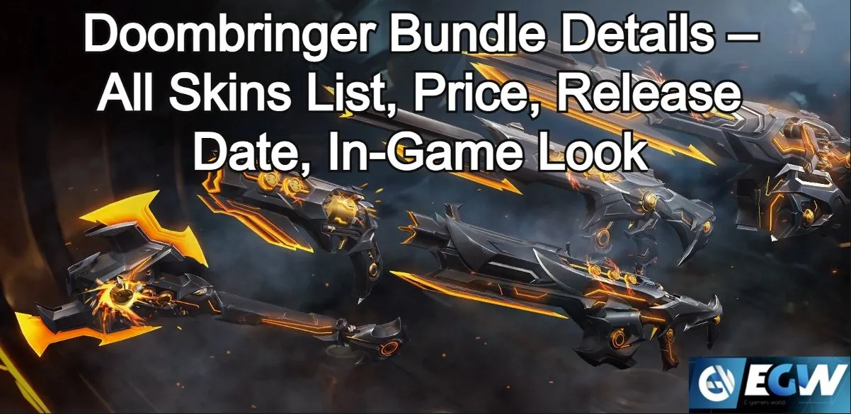 Doombringer Bundle Details – All Skins List, Price, Release Date, In ...