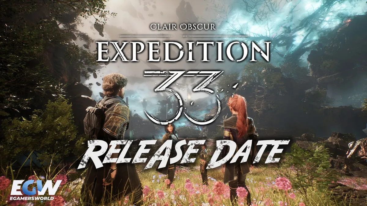 Clair Obscur Expedition 33 – Release Date, Supported Platforms & PC Requirements