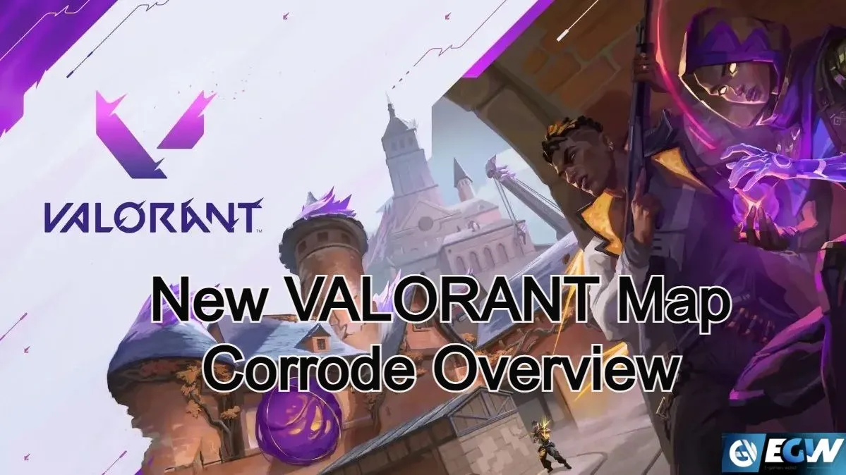 Corrode: Riot Unveils New Valorant Map Launching June 25