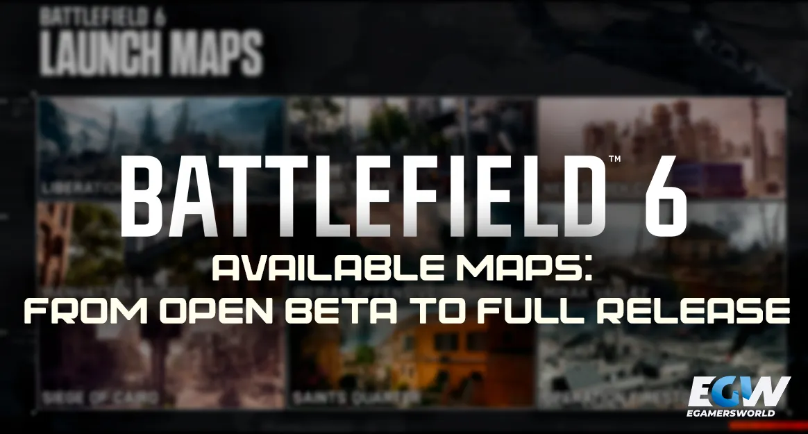 All BF6 Available Maps – Complete Breakdown From Open Beta to Release