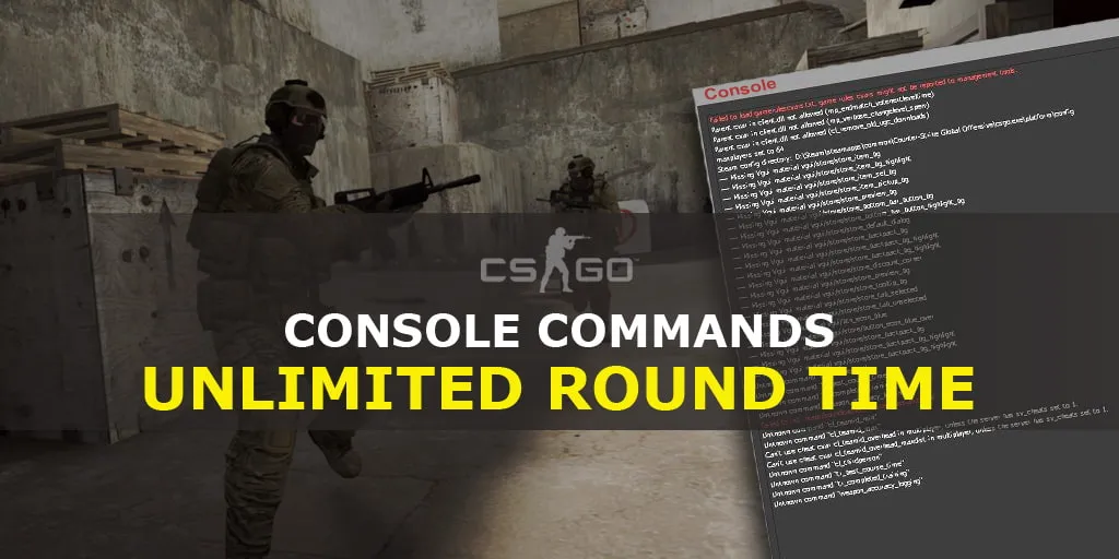 Unlimited, Infinite Round Time in CS:GO. Console Commands, How to Make Infinite Round Time
