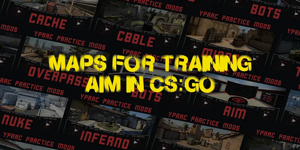 Maps for training aim in CS:GO - , Gaming Blog