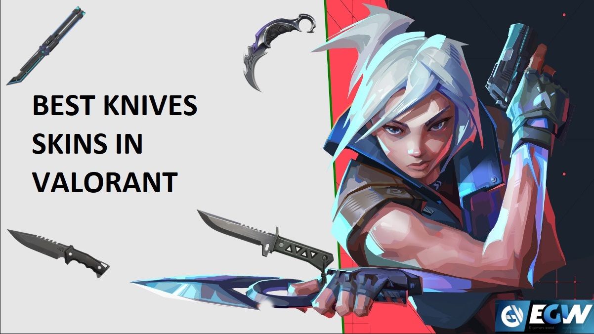 Best Knife Skins in Valorant 2024 - VALORANT, Gaming Blog