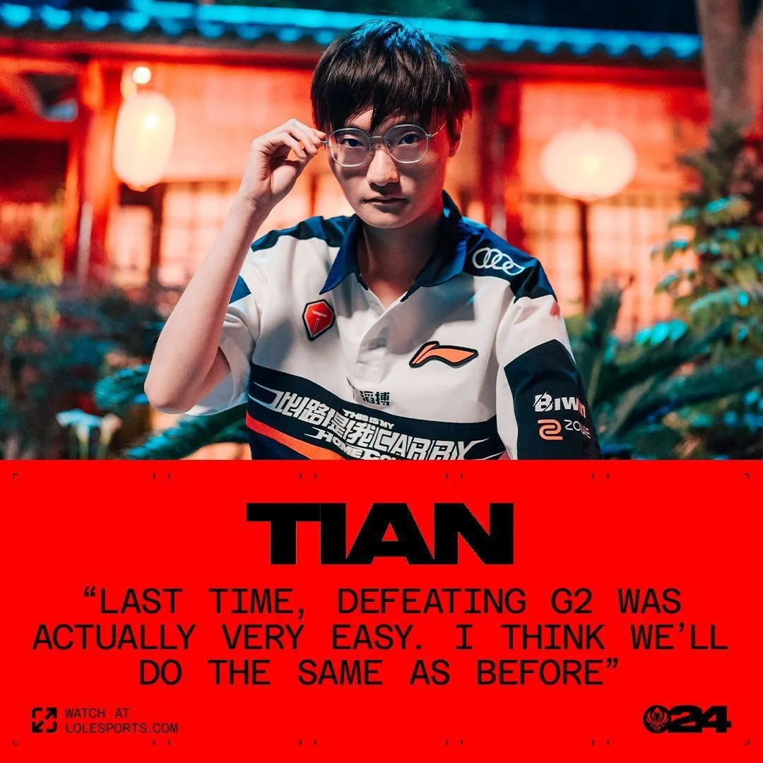 "Last time, defeating G2 was easy. I think we'll do the same as before." - Tian. LoL news ...