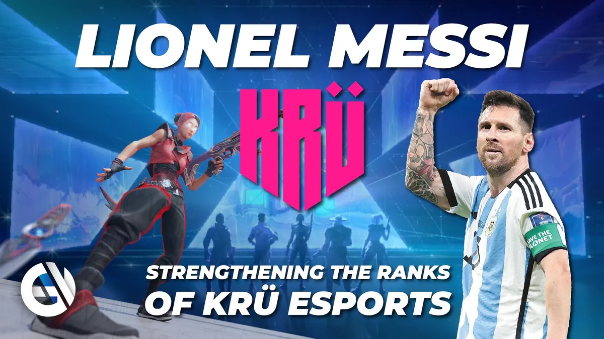 Lionel Messi strengthening the ranks of KRÜ Esports brings hope for new ...