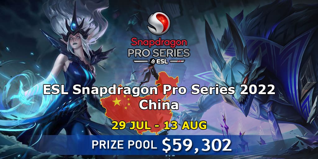ESL Snapdragon Pro Series 2022 China 🎮 Wild Rift tournament 📅 Match ...