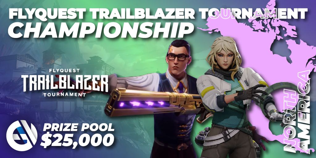 FlyQuest Trailblazer Tournament - Championship 🎮 VALORANT tournament 📅 ...