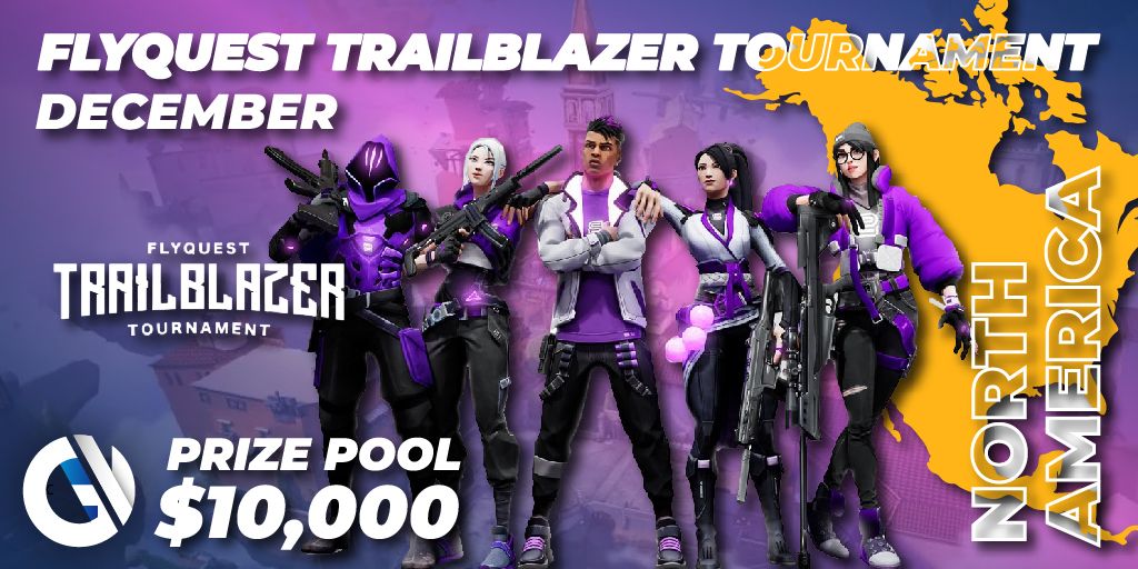 FlyQuest Trailblazer Tournament - December 🎮 VALORANT tournament 📅 ...