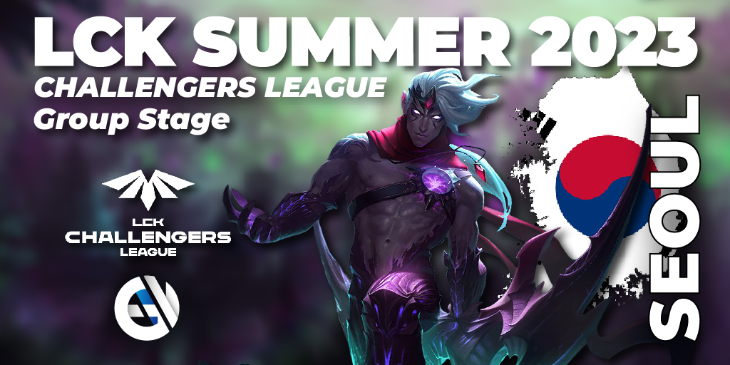 LCK Challengers League 2023 Summer - Group Stage 🎮 LoL tournament 📅 Match schedule on EGamersWorld ☕