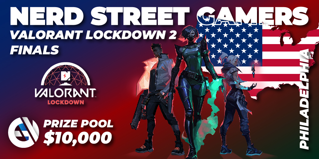 Nerd Street Gamers: VALORANT Lockdown 2 - Finals 🎮 VALORANT tournament ...