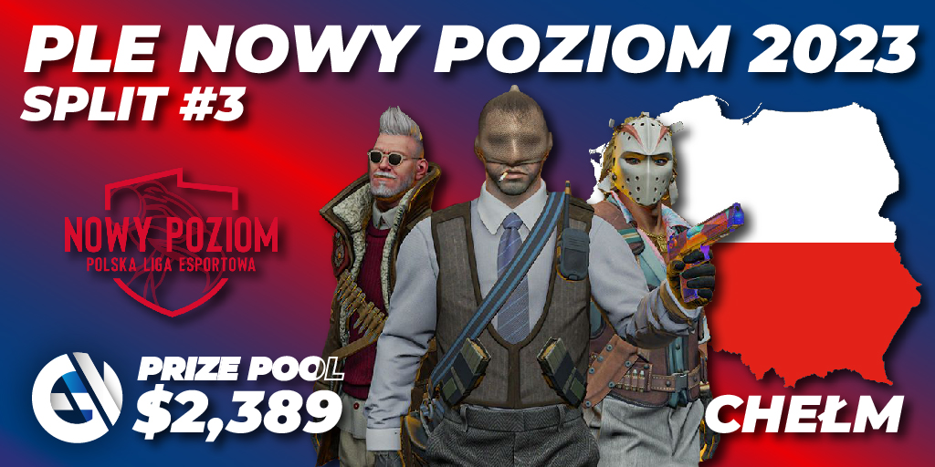 PLE Nowy Poziom 2023: Split #3 🎮 Counter-Strike (CS2) tournament 📅 ...