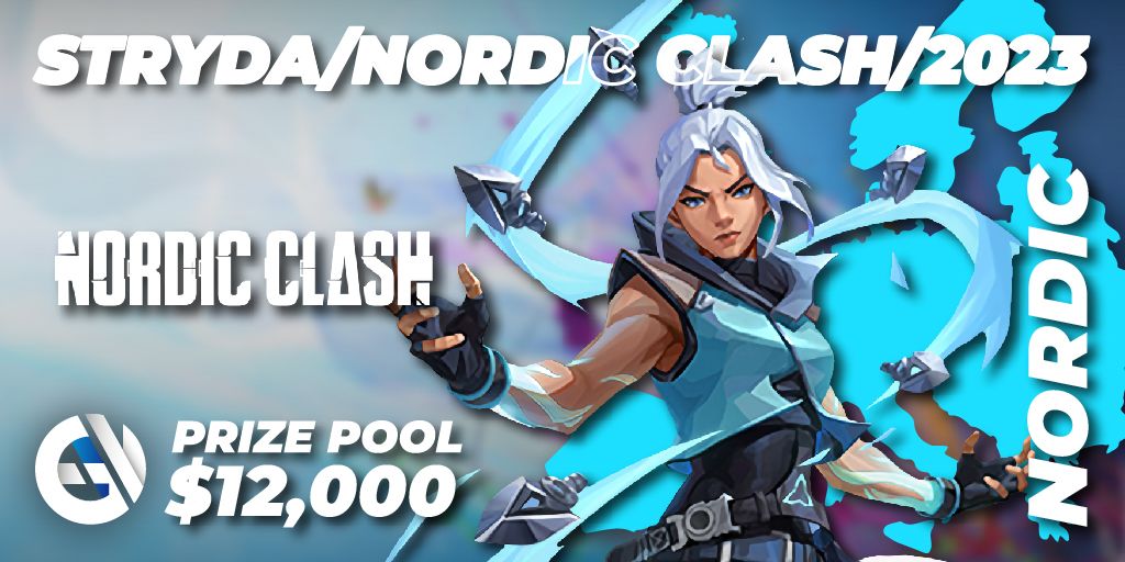 Stryda VALORANT Nordic Clash 🎮 VALORANT tournament 📅 Match schedule on ...