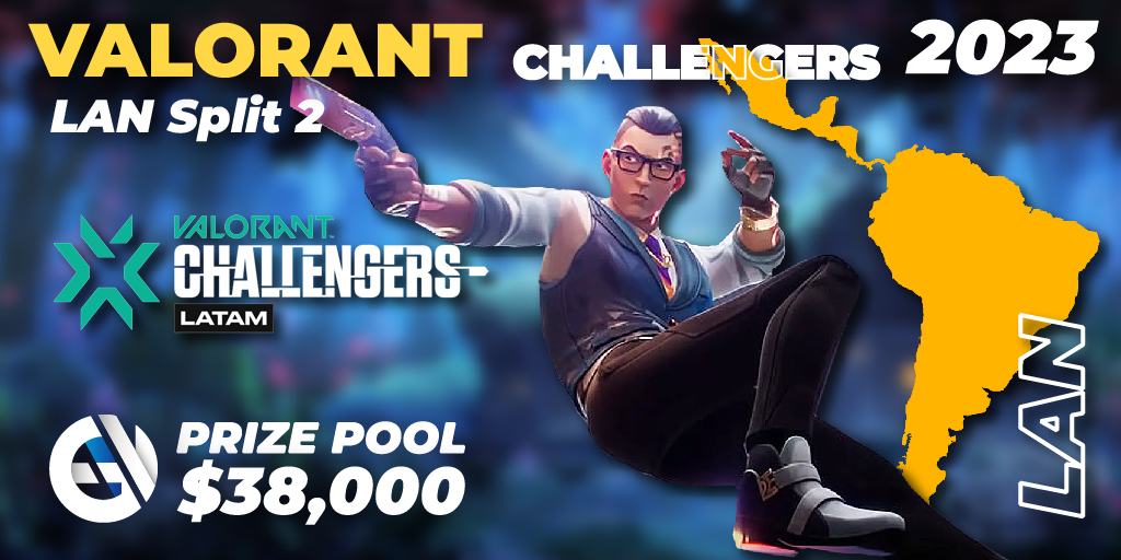VALORANT Challengers 2023: LAN Split 2 - Regular Season 🎮 VALORANT tournament 📅 Match schedule ...