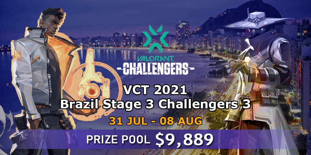 VCT 2021: Brazil Stage 3 Challengers 3 🎮 VALORANT tournament 📅 Match ...