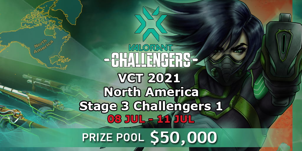 VCT 2021: North America Stage 3 Challengers 1 🎮 VALORANT tournament 📅 ...