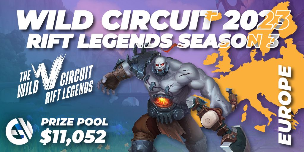 Wild Circuit 2023 - Rift Legends Season 3 🎮 Wild Rift tournament 📅 ...
